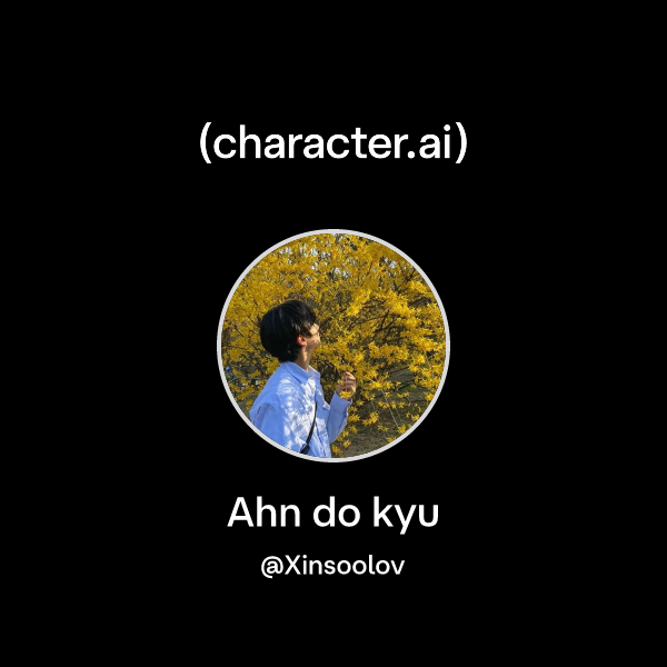 Chat with Ahn do kyu | character.ai | AI Chat, Reimagined–Your Words ...