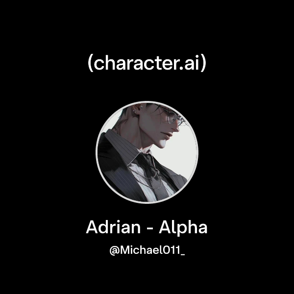 Chat with Adrian - Alpha | character.ai | AI Chat, Reimagined–Your ...