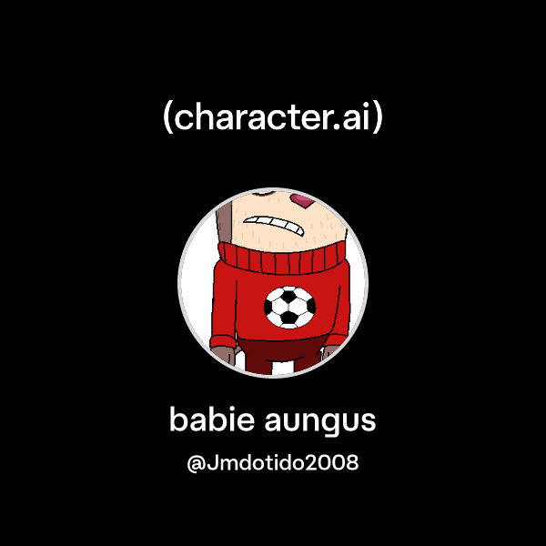 Chat with babie aungus | character.ai | AI Chat, Reimagined–Your Words ...