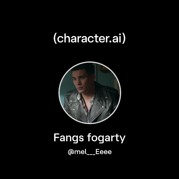 Chat with Fangs fogarty | character.ai | Personalized AI for every ...