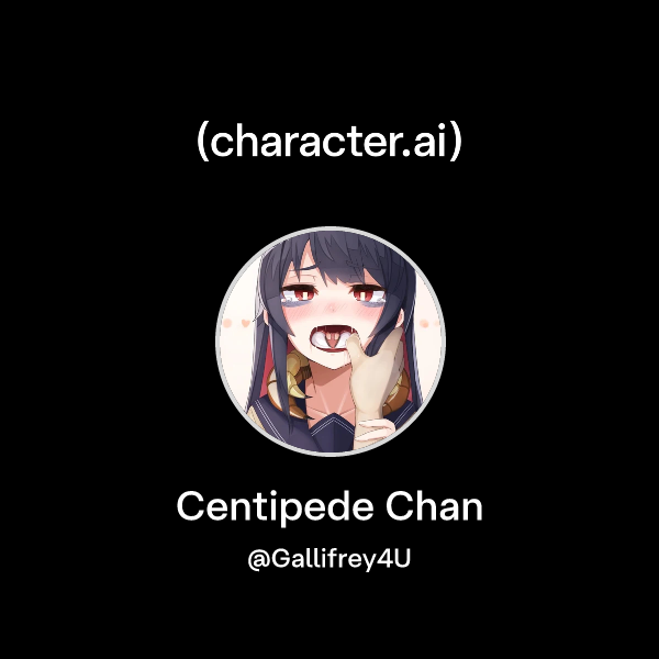 Chat with Centipede Chan | character.ai | AI Chat, Reimagined–Your Words. Your World.