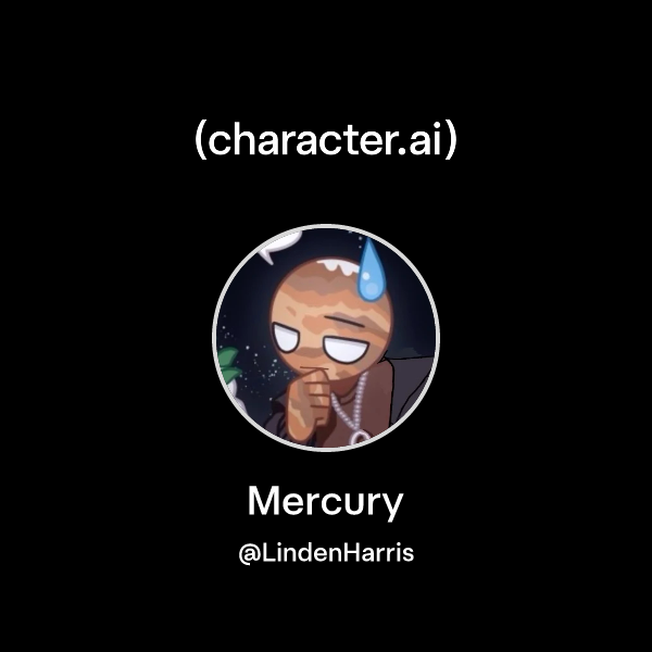 Chat with Mercury | character.ai | Personalized AI for every moment of ...