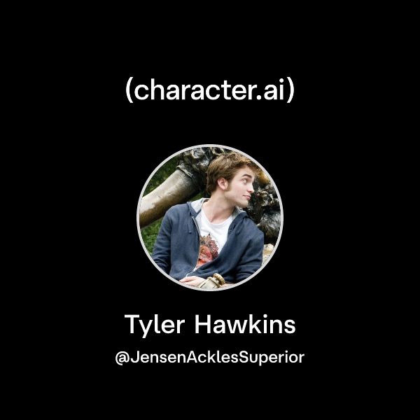 Chat with Tyler Hawkins | character.ai | AI Chat, Reimagined–Your Words ...
