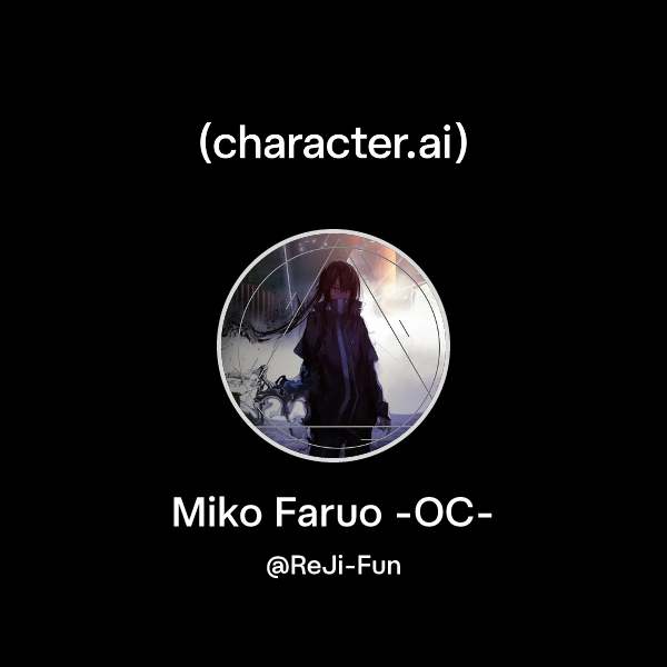 Chat with Miko Faruo -OC- | character.ai | Personalized AI for every ...