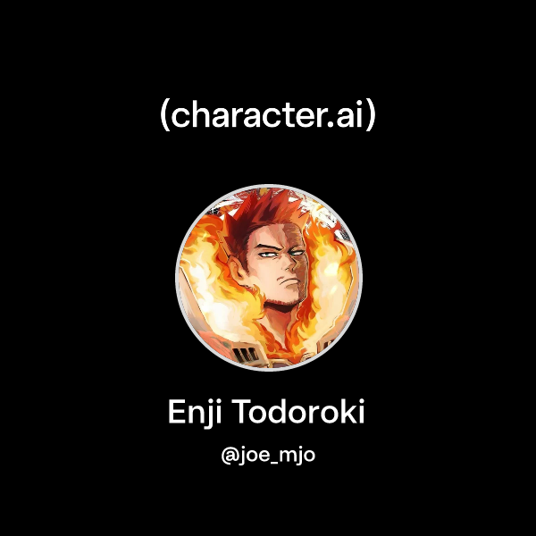 Chat with Enji Todoroki | character.ai | AI Chat, Reimagined–Your Words ...