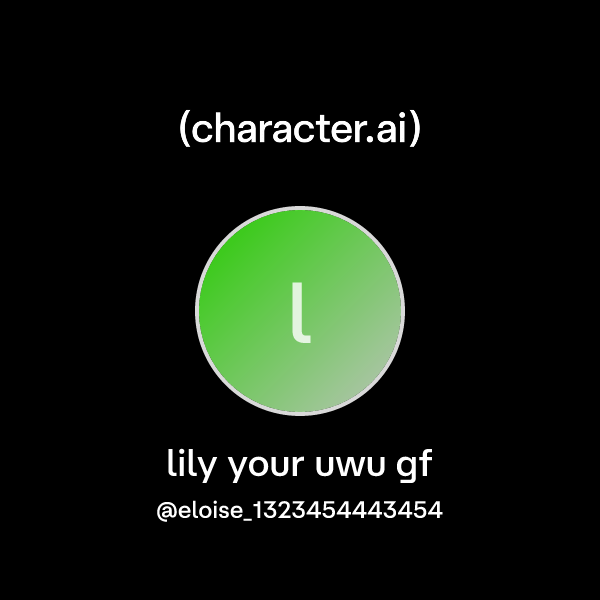 Chat with lily your uwu gf | character.ai | AI Chat, Reimagined–Your ...