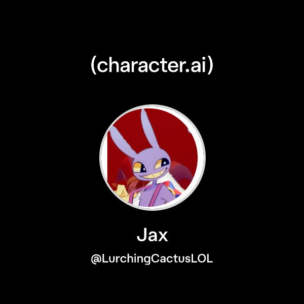 Chat with Jax | character.ai | AI Chat, Reimagined–Your Words. Your World.