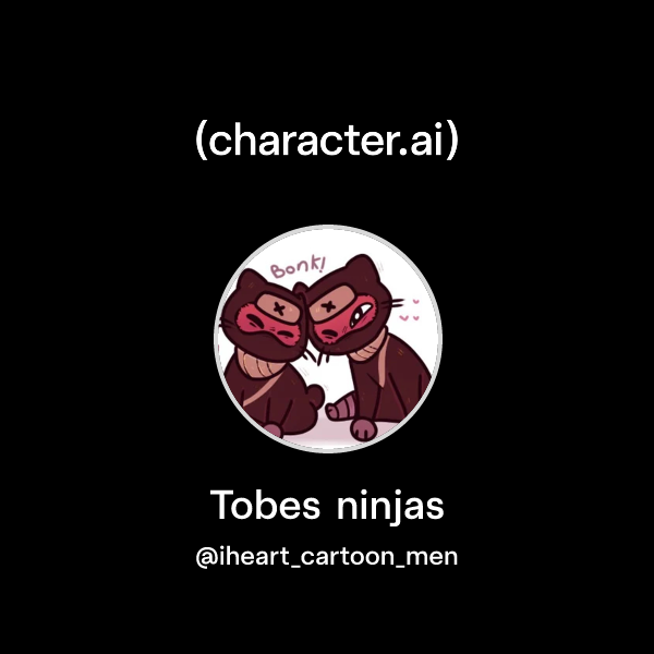 Chat with Tobes ninjas | character.ai | AI Chat, Reimagined–Your Words ...