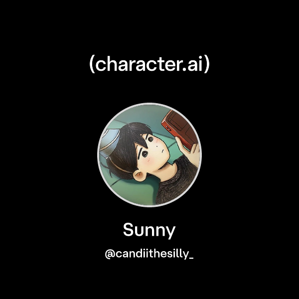 Chat with Sunny | character.ai | Personalized AI for every moment of ...