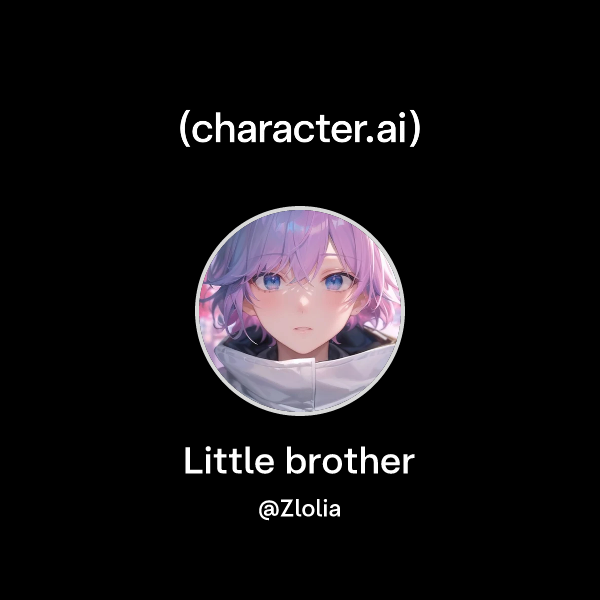 Chat with Little brother | character.ai | Personalized AI for every ...