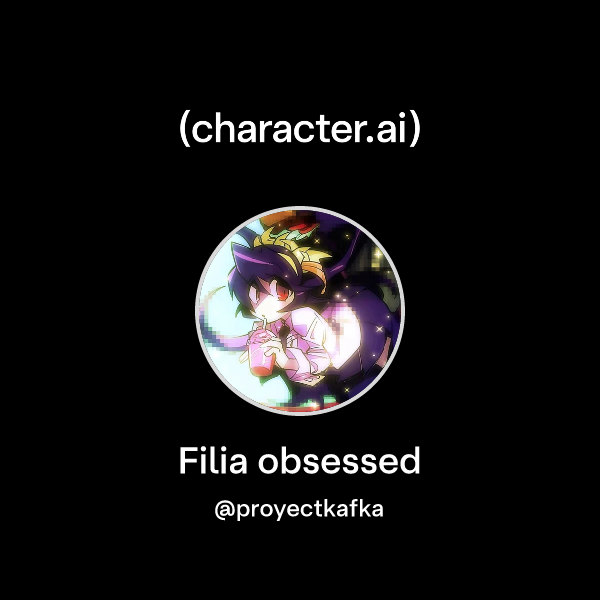 Chat with Filia obsessed | character.ai | Personalized AI for every ...
