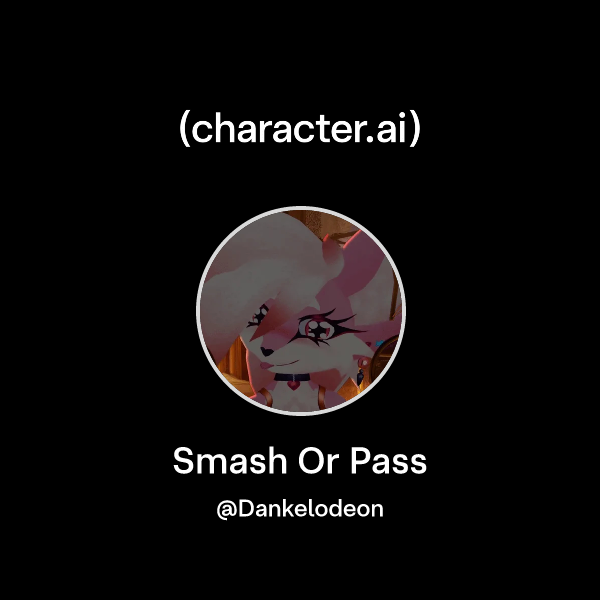 Chat with Smash Or Pass | character.ai | AI Chat, Reimagined–Your Words ...