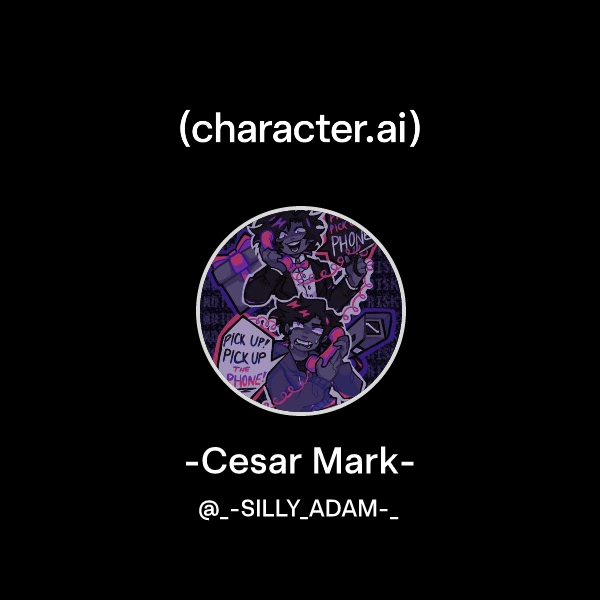 Chat with -Cesar Mark- | character.ai | AI Chat, Reimagined–Your Words ...