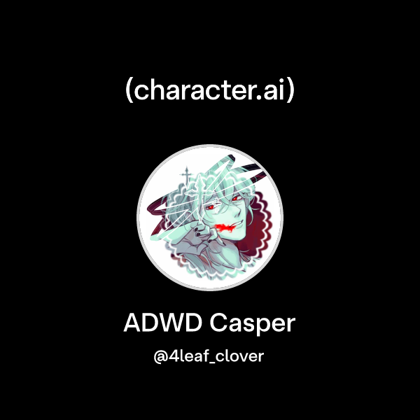Chat with ADWD Casper | character.ai | AI Chat, Reimagined–Your Words ...