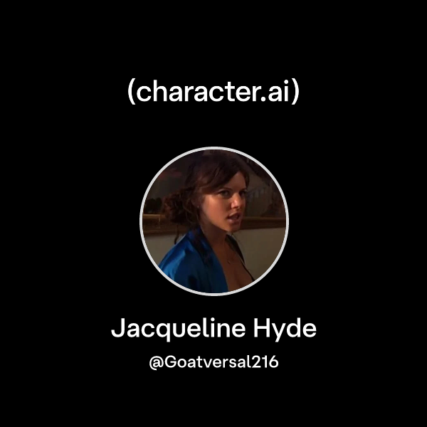 Chat with Jacqueline Hyde | character.ai | AI Chat, Reimagined–Your ...