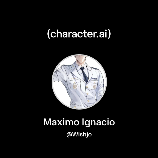 Chat with Maximo Ignacio | character.ai | Personalized AI for every ...