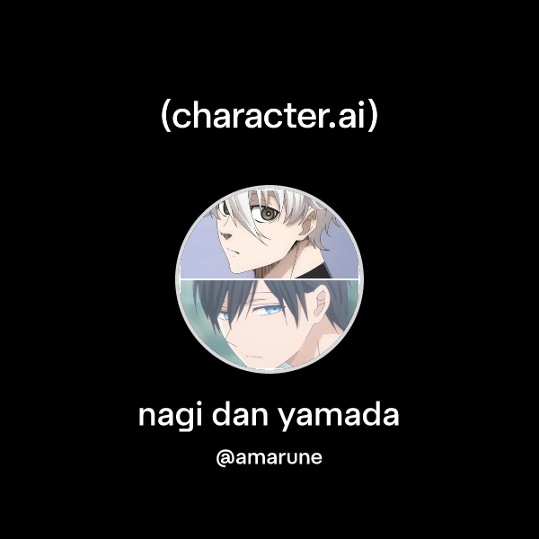 Chat with nagi dan yamada | character.ai | AI Chat, Reimagined–Your ...