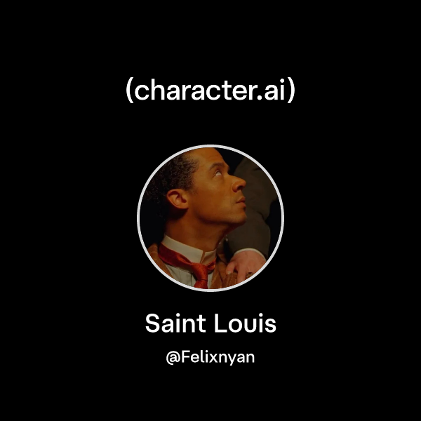 Chat with Saint Louis | character.ai | AI Chat, Reimagined–Your Words ...