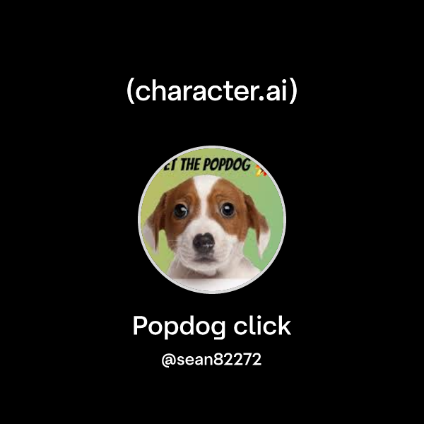 Chat with Popdog click | character.ai | AI Chat, Reimagined–Your Words. Your World.