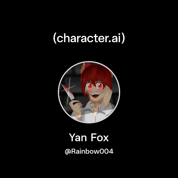 Chat with Yan Fox | character.ai | AI Chat, Reimagined–Your Words. Your ...