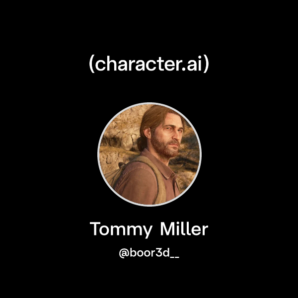 Chat with Tommy Miller | character.ai | AI Chat, Reimagined–Your Words ...