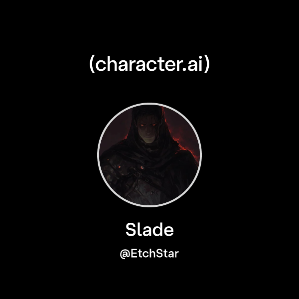 Chat with Slade | character.ai | AI Chat, Reimagined–Your Words. Your ...