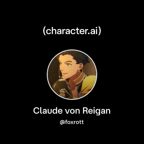 Chat with Claude von Reigan | character.ai | AI Chat, Reimagined–Your ...