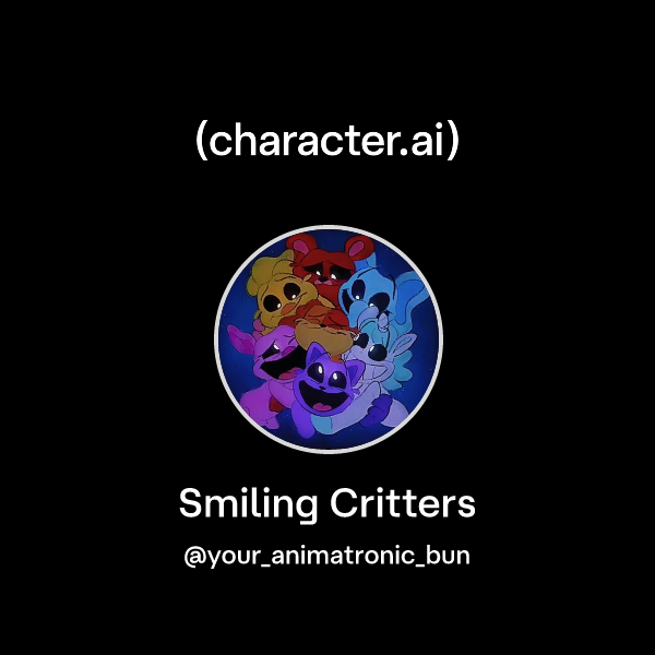 Chat With Smiling Critters Character Ai Personalized Ai For Every