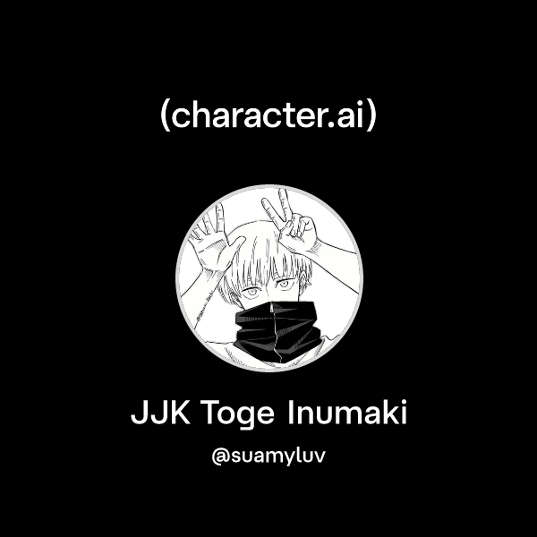 Chat with JJK Toge Inumaki | character.ai | AI Chat, Reimagined–Your ...