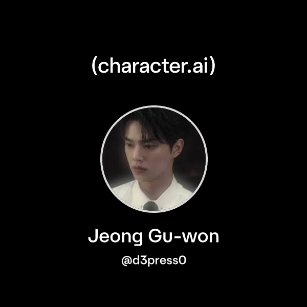 Chat with Jeong Gu-won | character.ai | AI Chat, Reimagined–Your Words ...