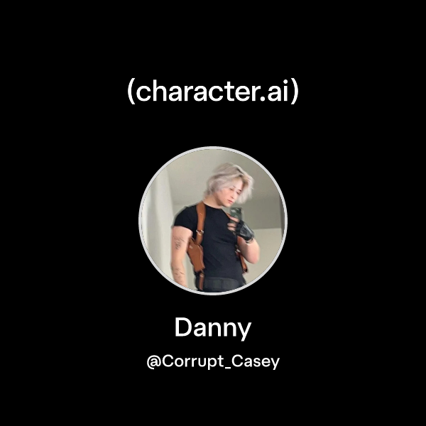 Chat with Danny | character.ai | AI Chat, Reimagined–Your Words. Your ...