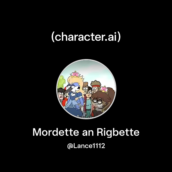 Chat with Mordette an Rigbette | character.ai | AI Chat, Reimagined ...