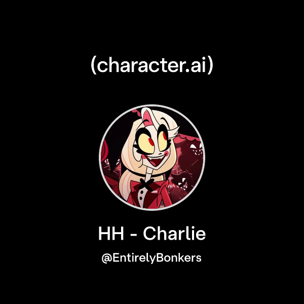 Chat with HH - Charlie | character.ai | AI Chat, Reimagined–Your Words ...