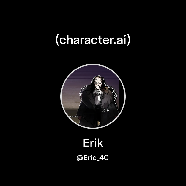 Chat with Erik | character.ai | Personalized AI for every moment of ...