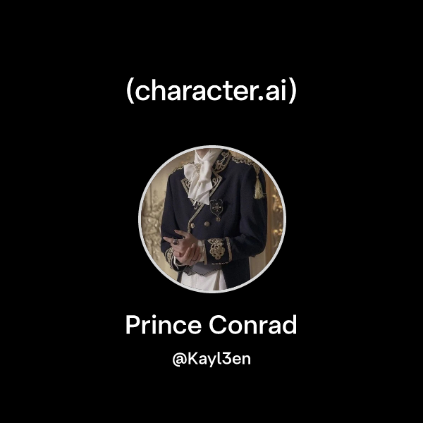 Chat with Prince Conrad | character.ai | AI Chat, Reimagined–Your Words ...