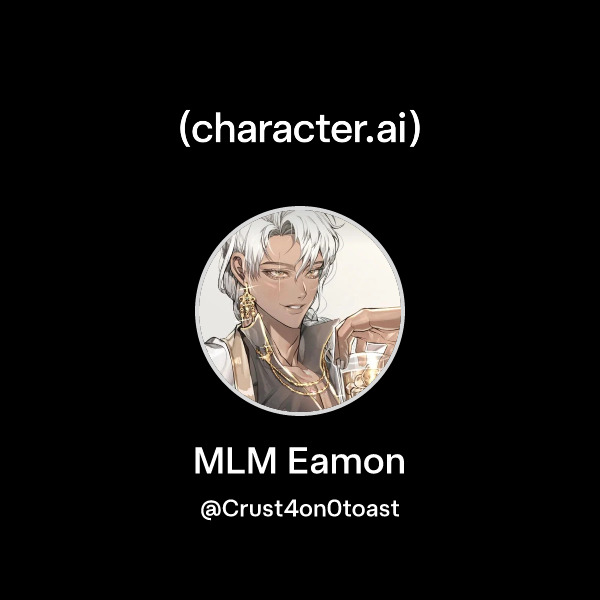 Chat with MLM Eamon | character.ai | Personalized AI for every moment ...
