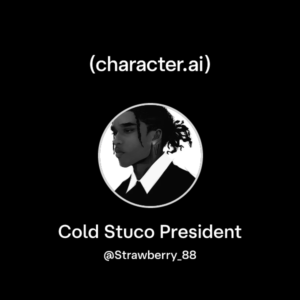 Chat with Cold Stuco President | character.ai | AI Chat, Reimagined ...