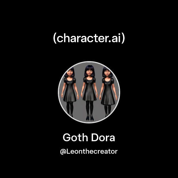 Chat with Goth Dora | character.ai | AI Chat, Reimagined–Your Words ...