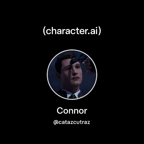 Chat with Connor | character.ai | AI Chat, Reimagined–Your Words. Your ...
