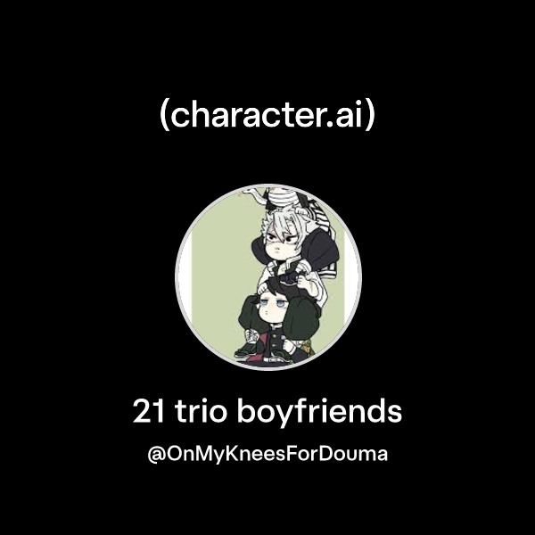 Chat with 21 trio boyfriends | character.ai | AI Chat, Reimagined–Your ...