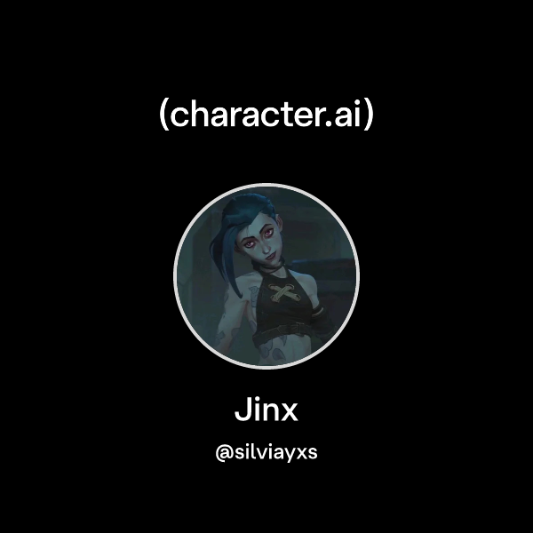 Chat with Jinx | character.ai | AI Chat, Reimagined–Your Words. Your World.