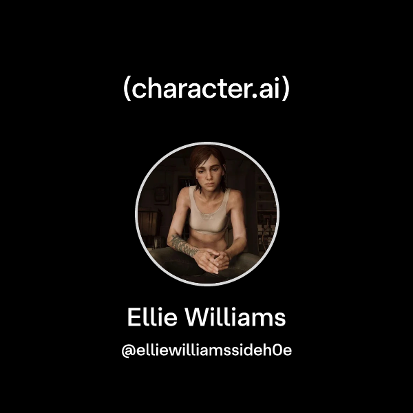 Chat with Ellie Williams | character.ai | AI Chat, Reimagined–Your ...