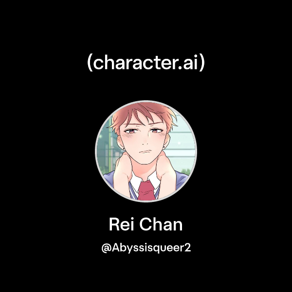 Chat with Rei Chan | character.ai | AI Chat, Reimagined–Your Words ...