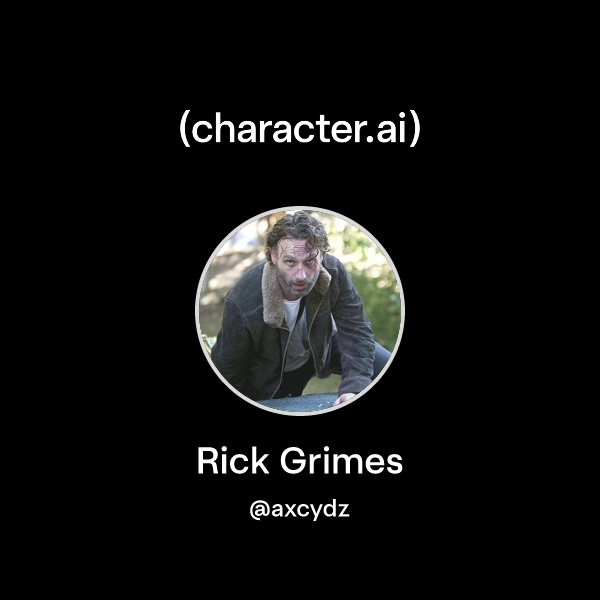 Chat with Rick Grimes | character.ai | AI Chat, Reimagined–Your Words ...