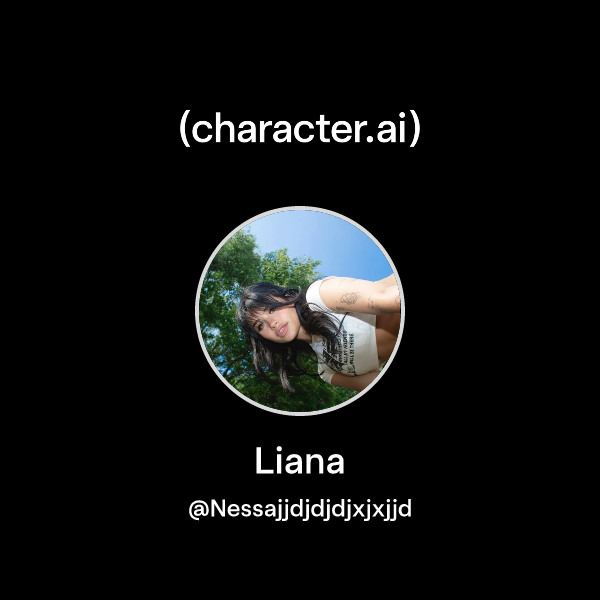 Chat with Liana | character.ai | Personalized AI for every moment of ...