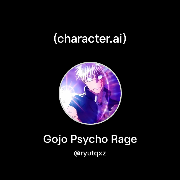 Chat with Gojo Psycho Rage | character.ai | AI Chat, Reimagined–Your ...