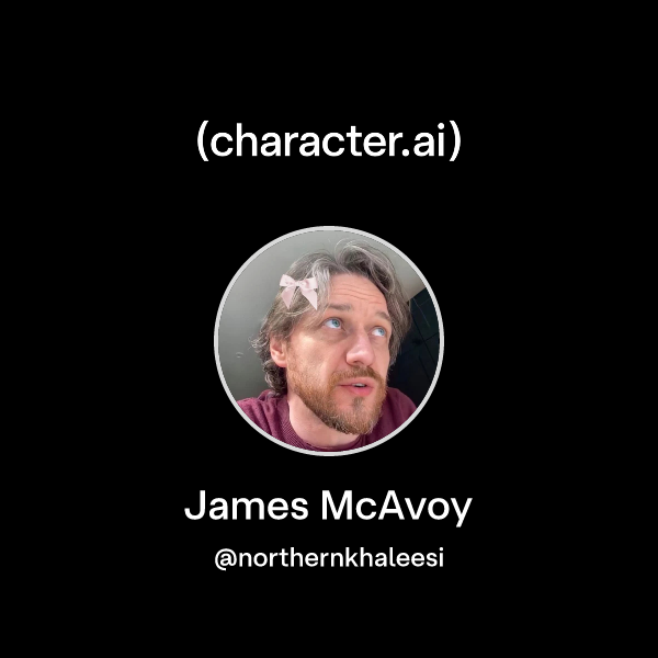 Chat with James McAvoy | character.ai | AI Chat, Reimagined–Your Words. Your World.