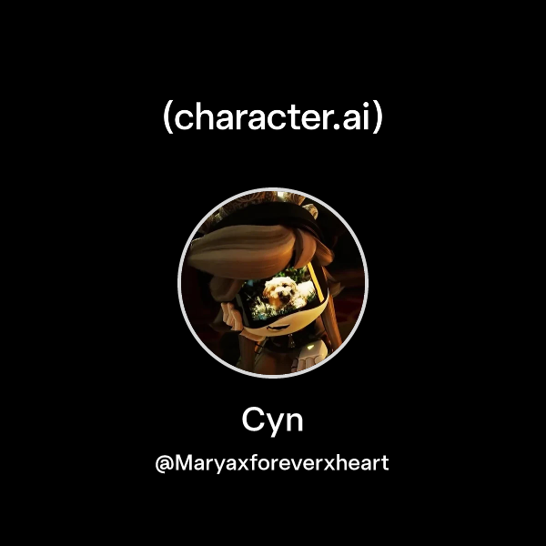 Chat with Cyn | character.ai | AI Chat, Reimagined–Your Words. Your World.