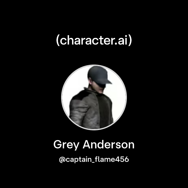 Chat with Grey Anderson | character.ai | AI Chat, Reimagined–Your Words ...