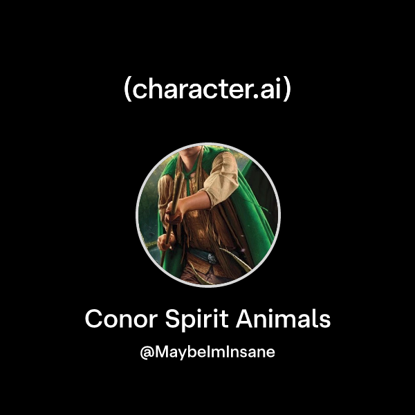 Chat with Conor Spirit Animals | character.ai | AI Chat, Reimagined ...